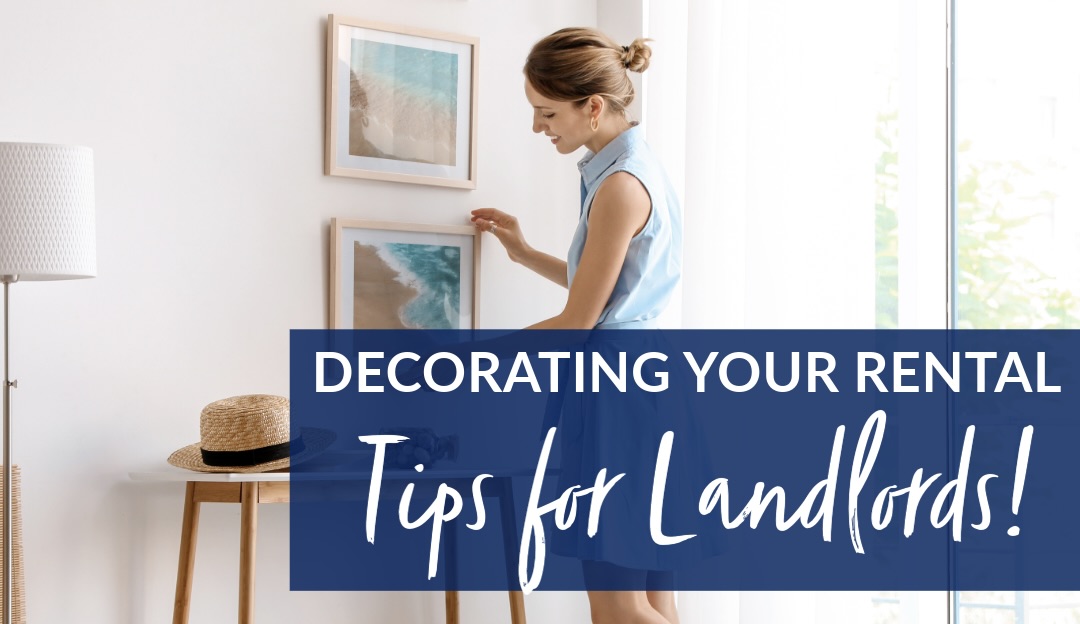 Decorating your rental: Tips for Landlords | Michael Tuck